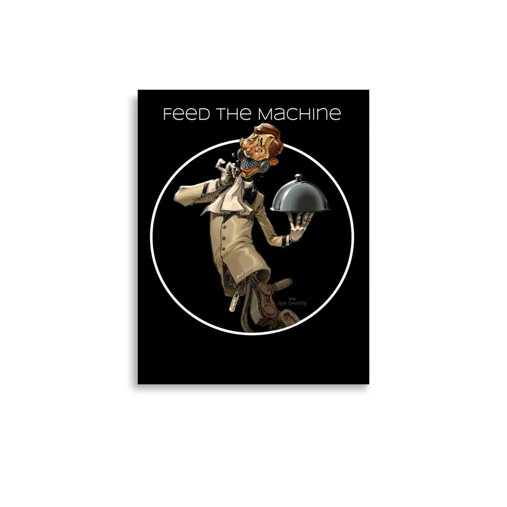 Feed the Machine Poster – Poor Man's Poison