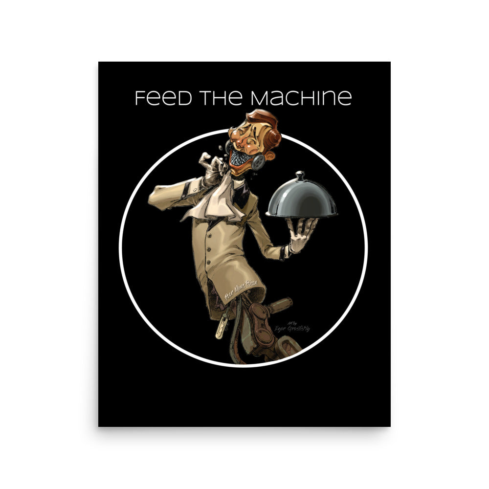 Feed the Machine Poster – Poor Man's Poison